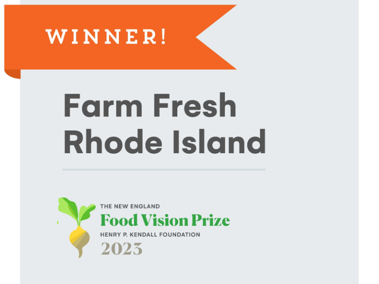 Farm Fresh RI Named a 2023 New England Food Vision Prize Winner